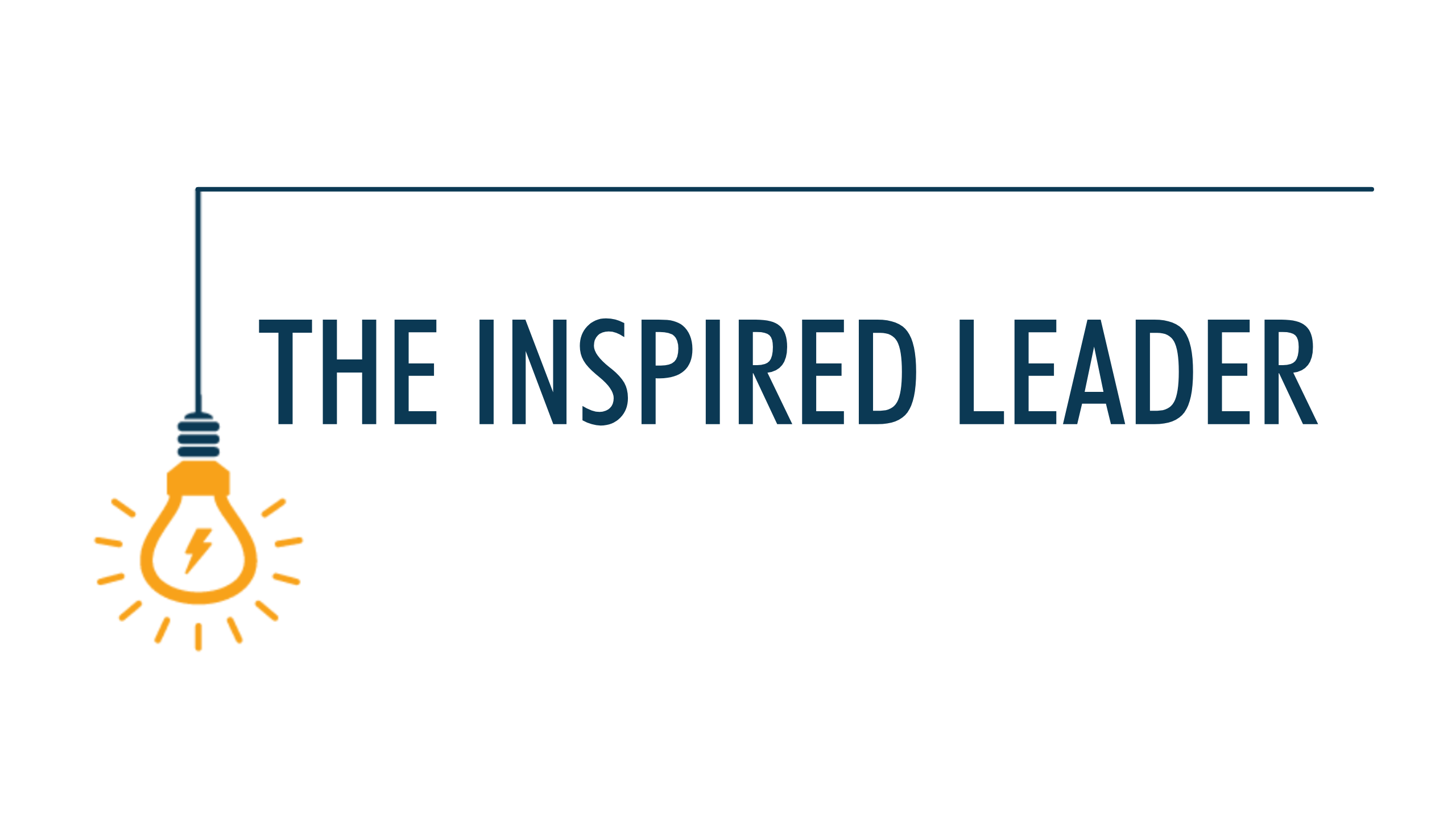 Inspire & Awaken – The Inspired Leader